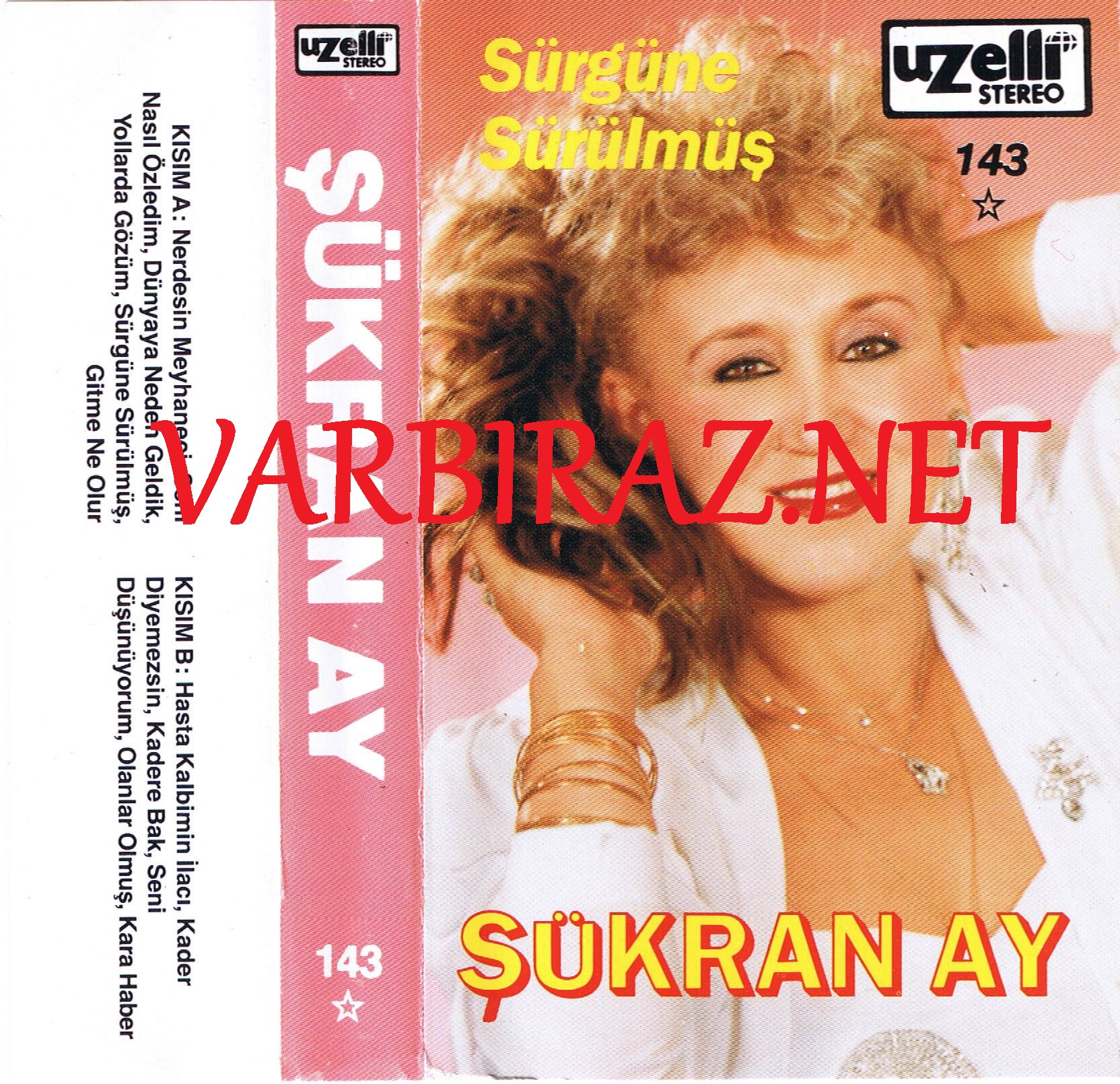 Şükran Ay - Sürgüne Sürülmüş (Uzelli 143) - VarBiraZ!NeT